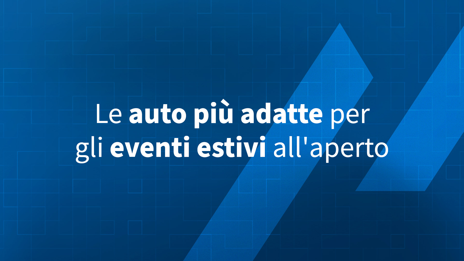 Le auto più adatte per gli eventi estivi all'aperto - DriveK